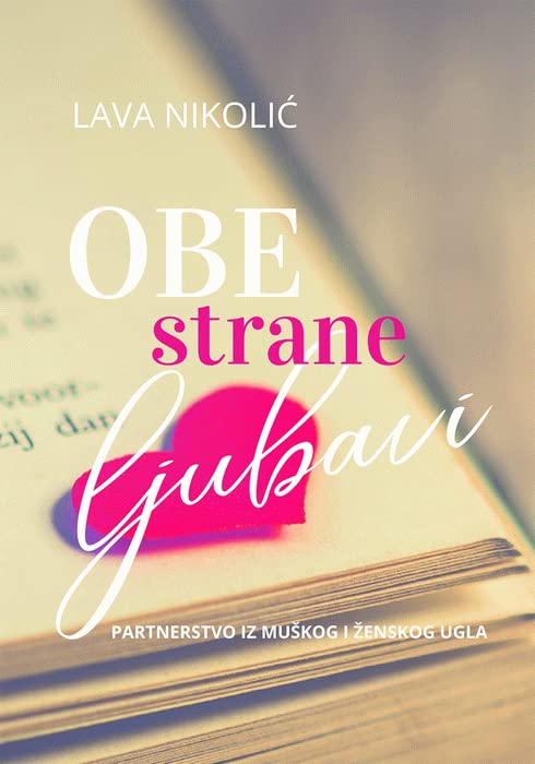 Obe strane ljubavi by Darko; Nikolic Cvetkovic | Goodreads