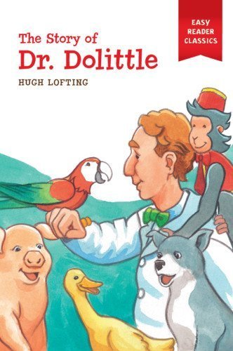 The Story of Doctor Dolittle (Easy Reader Classics) by Lofting, Hugh ...