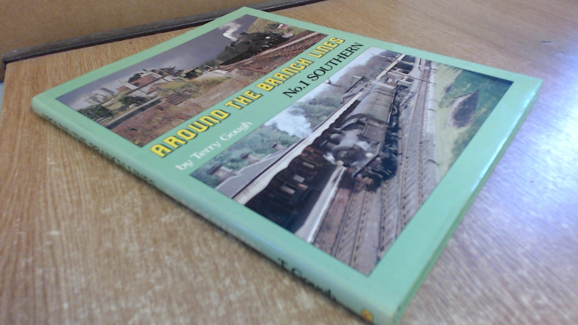 Around the branch lines by Terry Gough | Goodreads