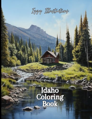Idaho Coloring Book: Nature’s Palette by Izzy Illustrations | Goodreads