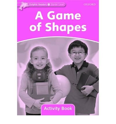 [(Dolphin Readers Starter Level: A Game of Shapes Activity Book ...