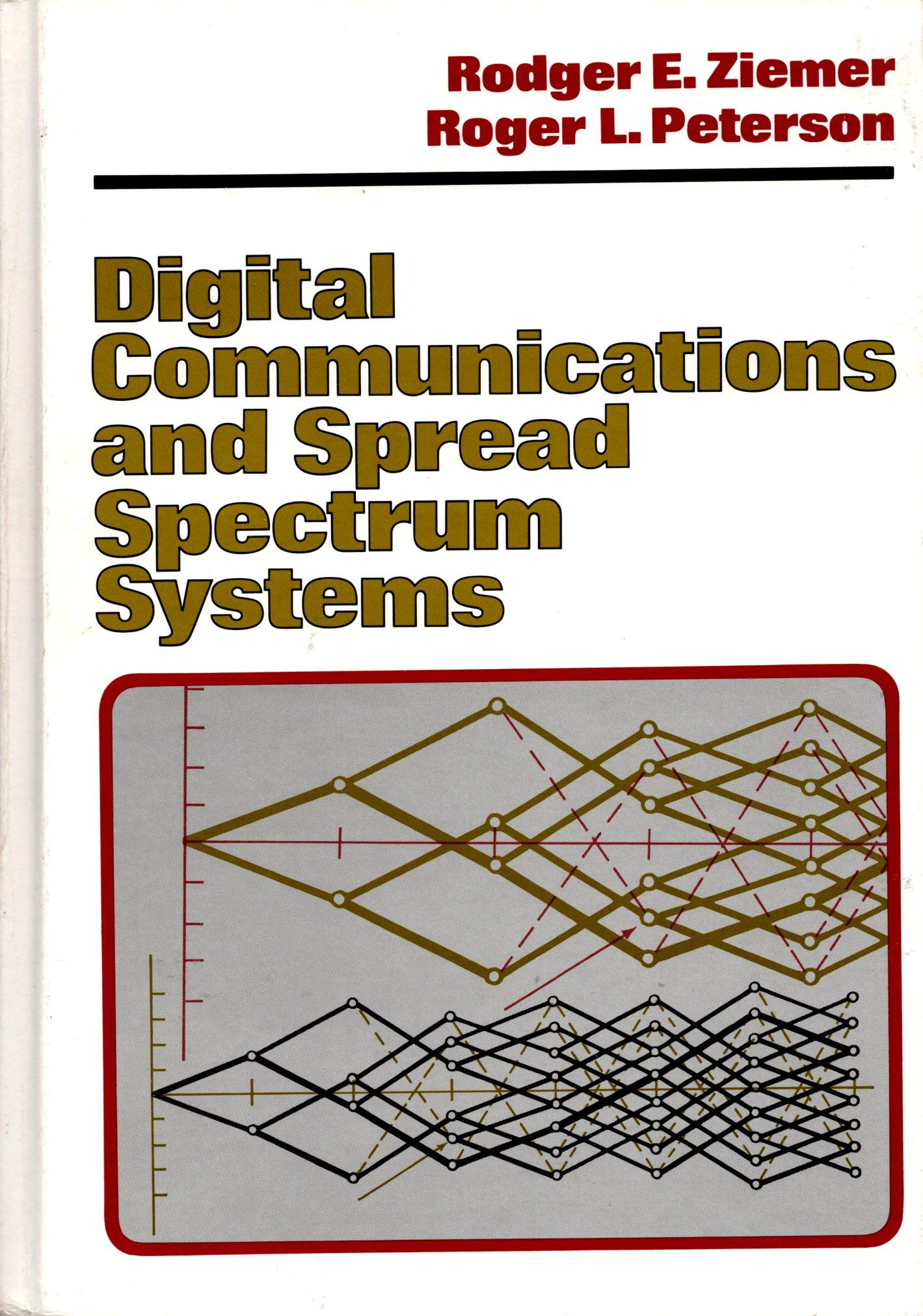 Digital Communications and Spread Spectrum Systems by Rodger E. Ziemer ...