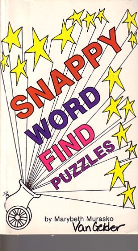 Snappy Word Find Puzzles by Marybeth Murasko | Goodreads