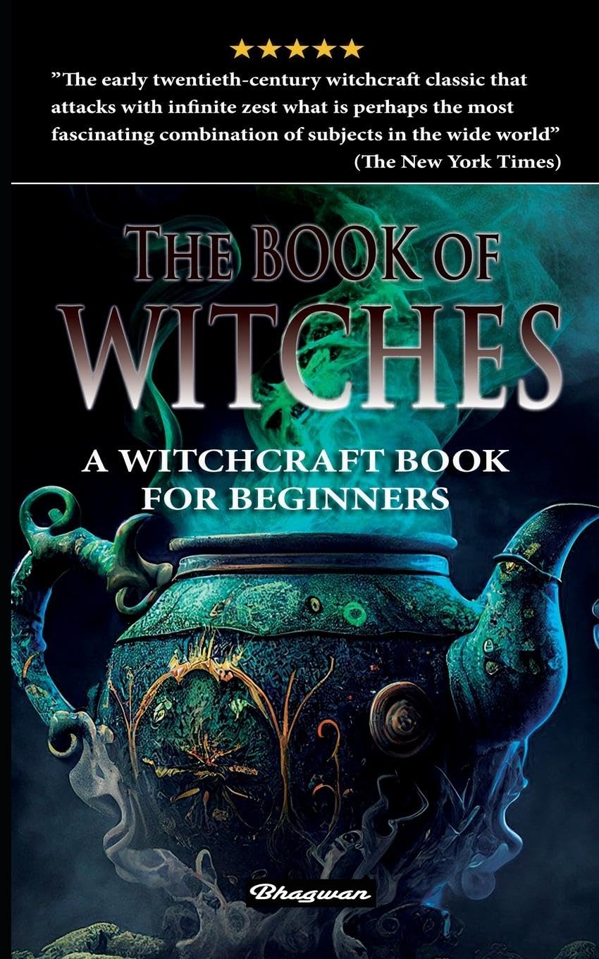 The Book of Witches: A witchcraft book for beginners by Oliver Madox ...