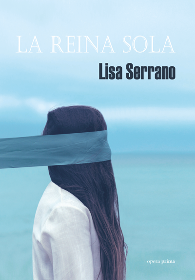 La reina sola by Lisa Serrano | Goodreads