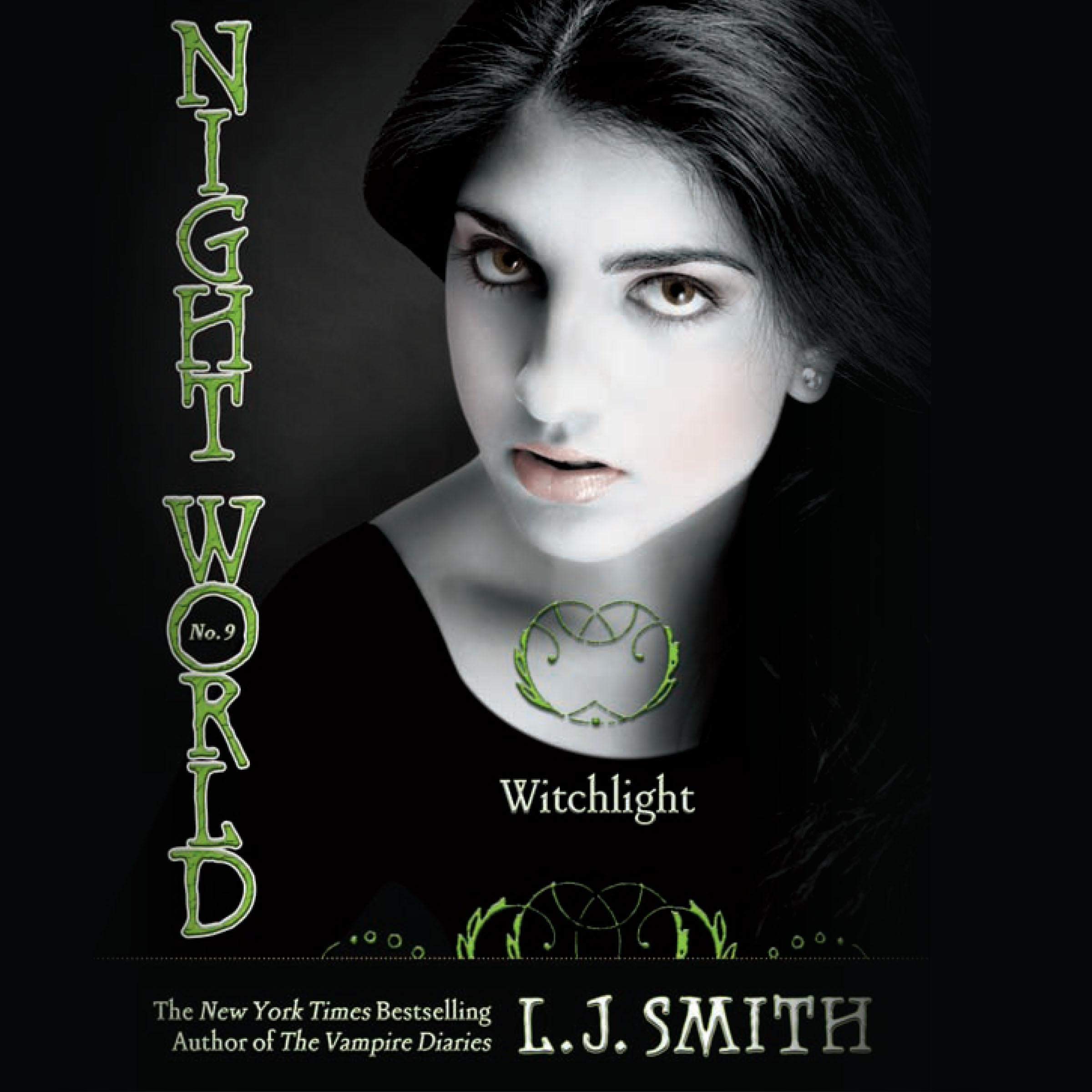 Witchlight: Night World, Book 9 by L. J. Smith | Goodreads