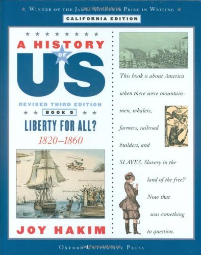 A History of US: Book Five: Liberty for All by Joy Hakim by Joy Hakim ...