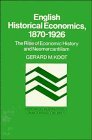 English Historical Economics, 1870-1926: The Rise Of Economic History ...