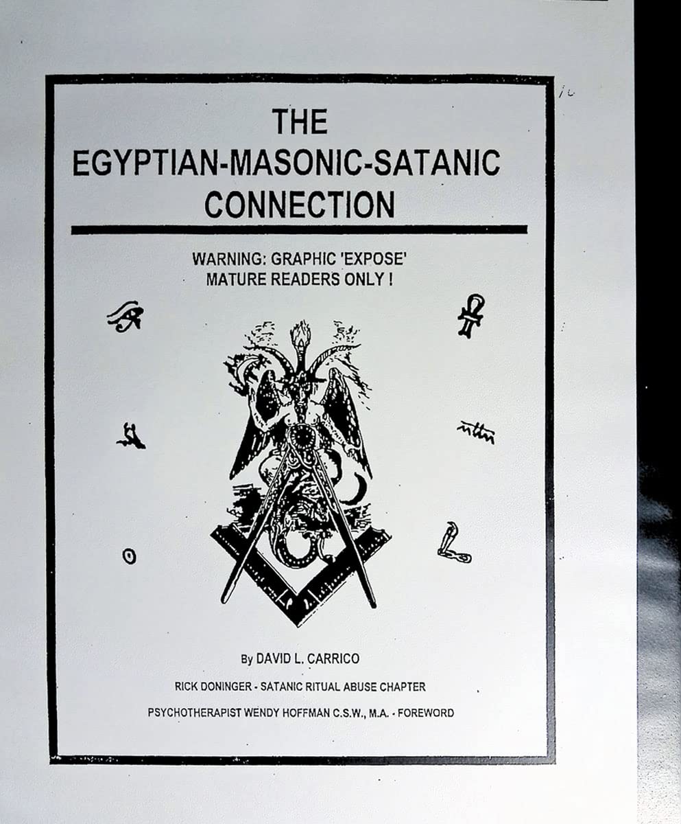 The Egyptian Masonic Satanic Connection by David L. Carrico | Goodreads