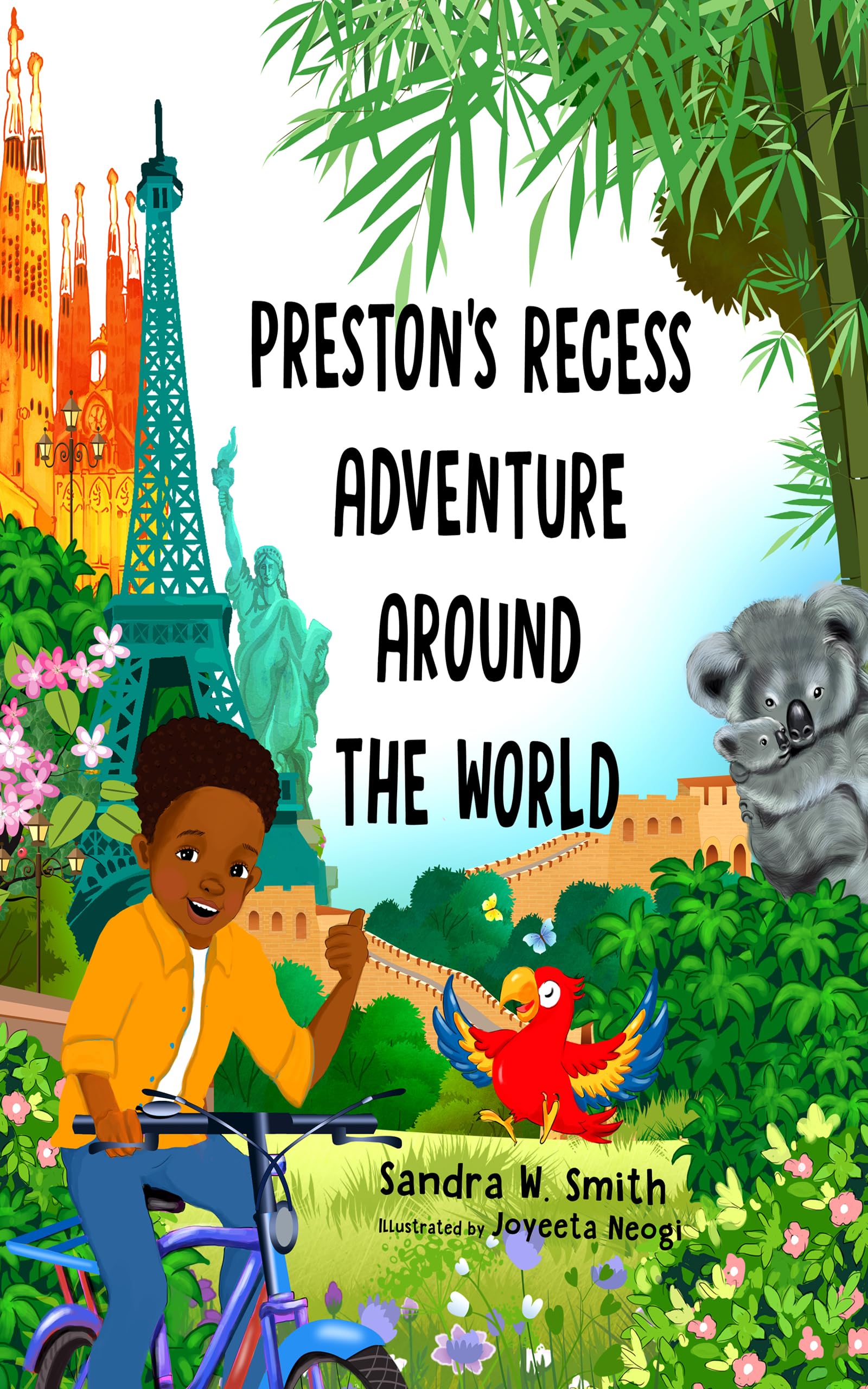 Preston's Recess Adventure Around the World by Sandra W. Smith | Goodreads