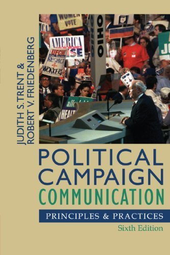 Political Campaign Communication: Principles and Practices ...