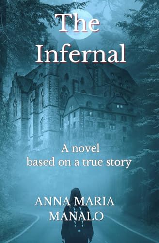 The Infernal by Anna Maria Manalo | Goodreads