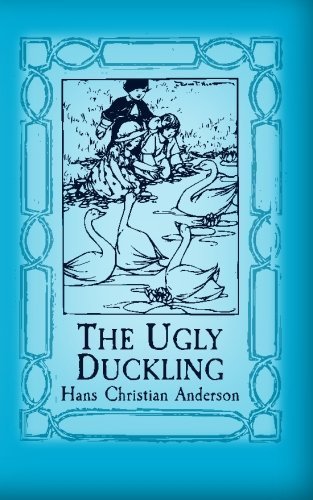 The Ugly Duckling: Original and Unabridged by Hans Christian Andersen ...