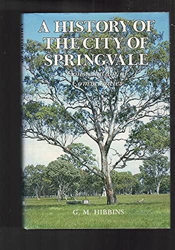A history of the city of Springvale: Constellation of communities by ...