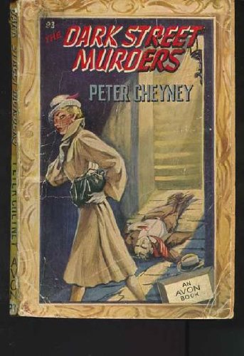 The Dark Street Murders by Peter Cheyney | Goodreads