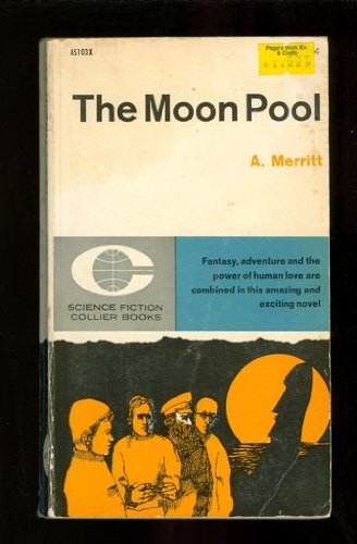 The Moon Pool (Science Fiction Collier Books, AS103X) by A. Merritt ...