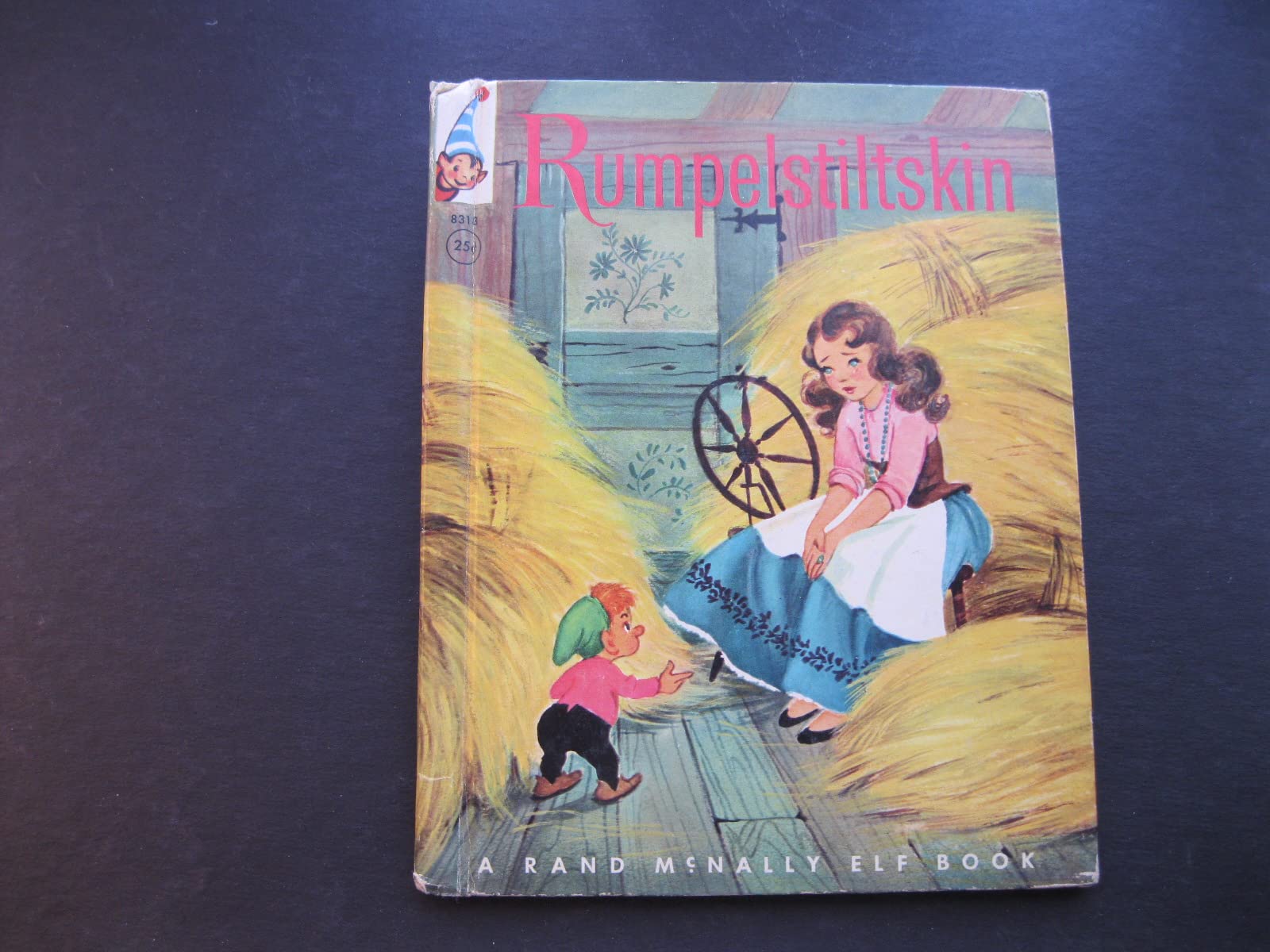Rumpelstiltskin (A Rand McNally Tip-Top Elf Book) by Elizabeth Webbe ...