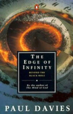 The Edge of Infinity: Beyond the Black Hole (Penguin Science) by Davies ...