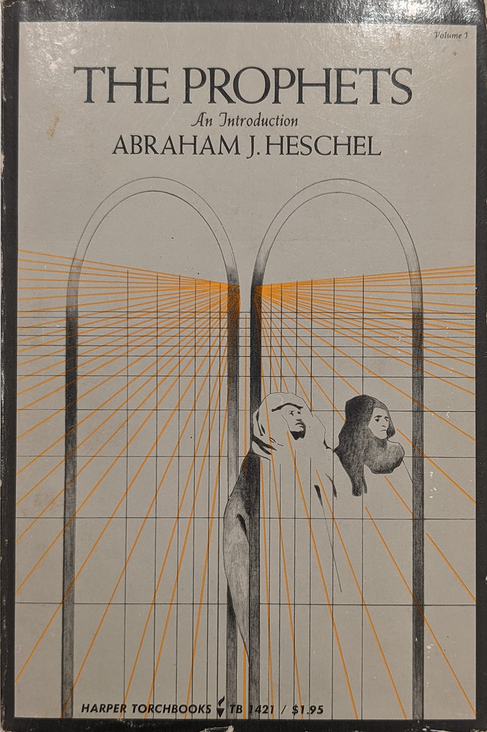 The Prophets - An Introduction: Volume I by Abraham Joshua Heschel ...