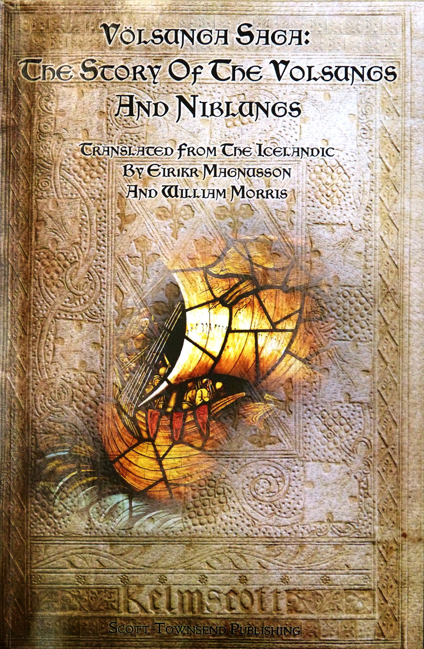 Volsunga Saga: The Story of the Volsungs and the Nibelungs by Eiríkr ...