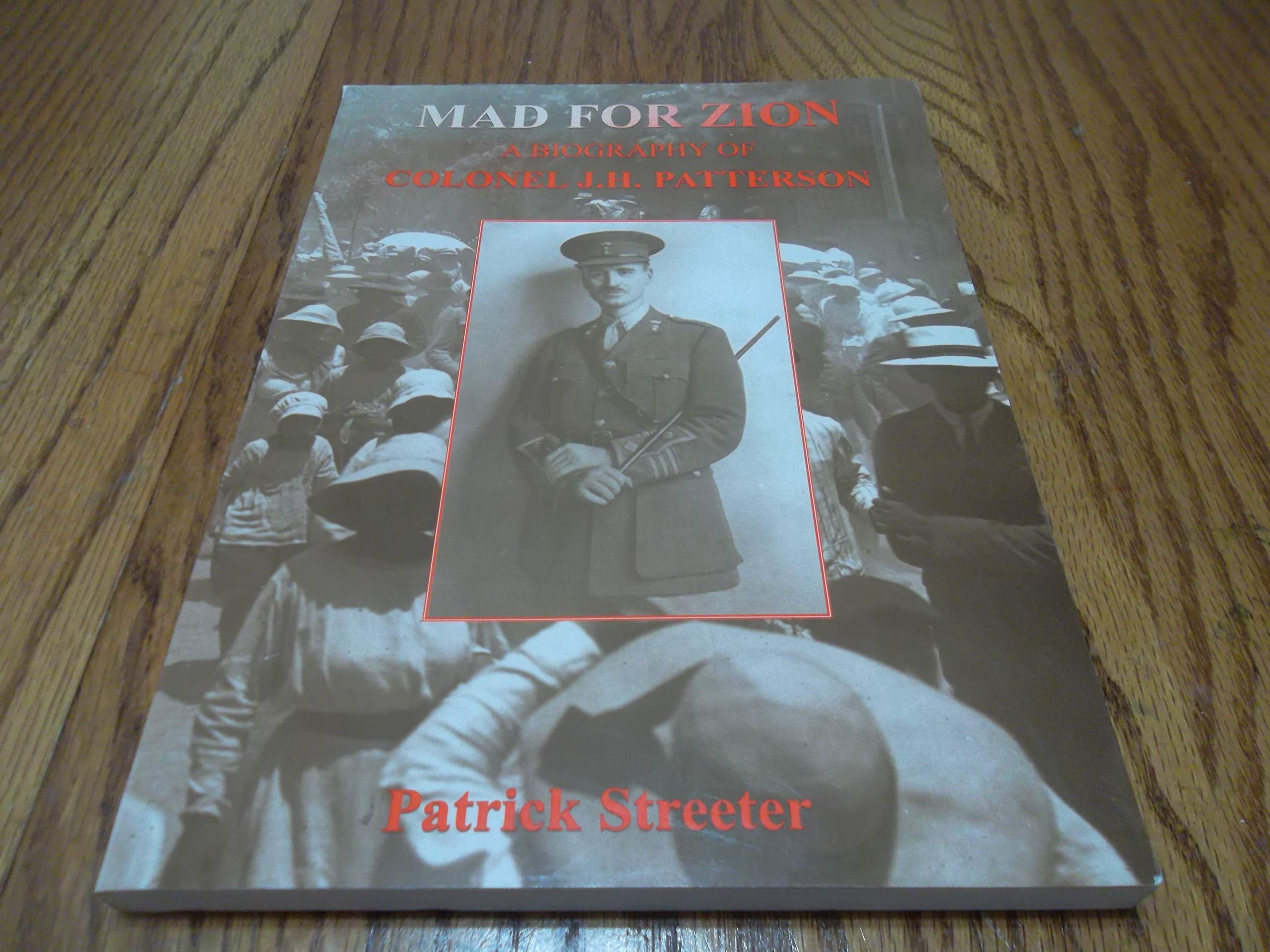Mad for Zion by Patrick Streeter | Goodreads