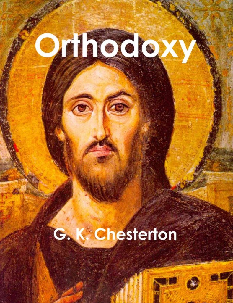 [Orthodoxy] (By: G K Chesterton) [published: January, 2012] by unknown ...