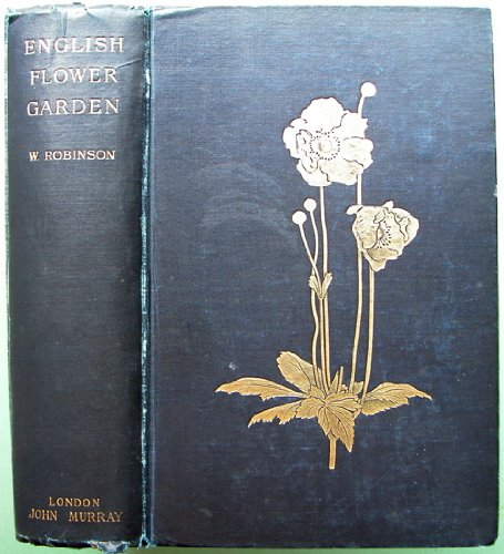 The English Flower Garden and Home Grounds: Design and Arrangement ...
