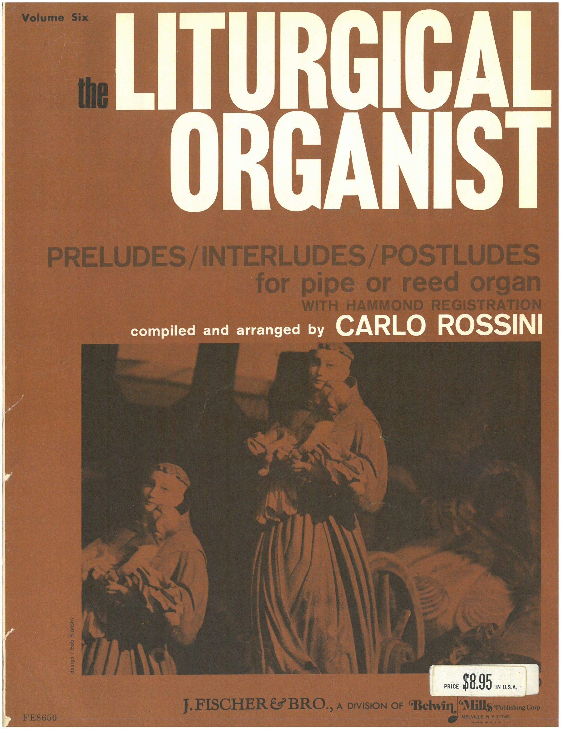 The Liturgical Organist, Vol. 6 by Carlo Rossini | Goodreads