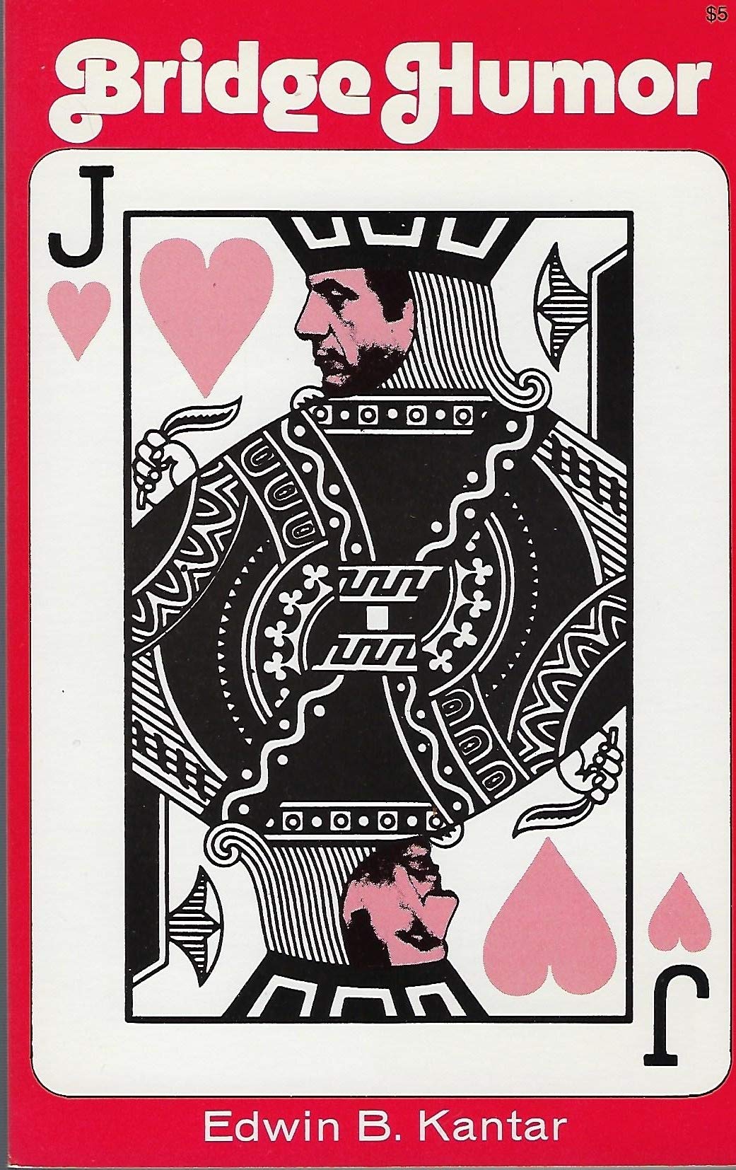 Bridge Humor by Edwin B. Kantar | Goodreads