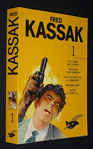 Fred Kassak 1 by Fred Kassak | Goodreads