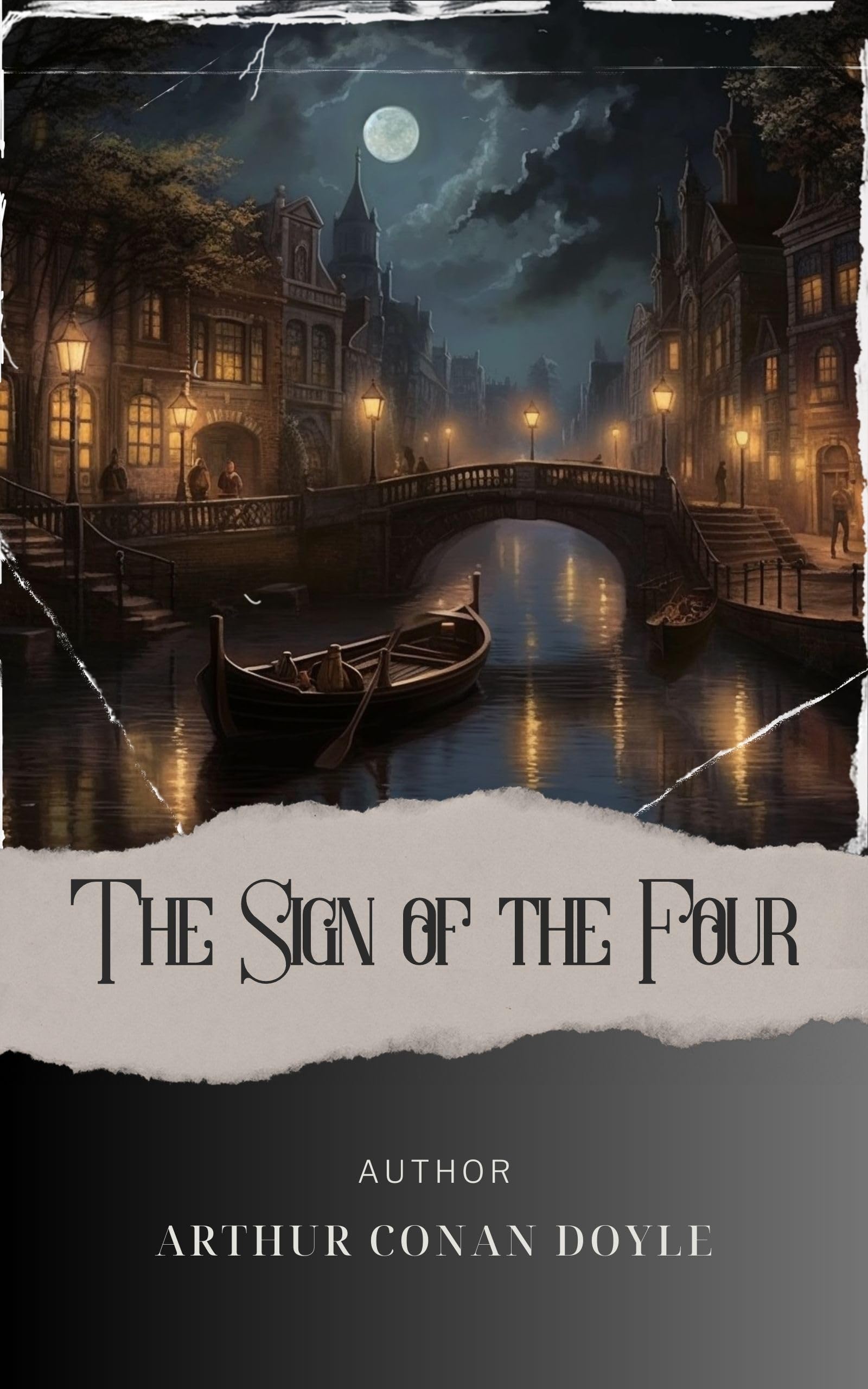The Sign of the Four: Unravel the Enigma of Sherlock Holmes in "The ...