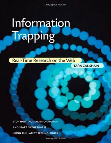 Information Trapping: Real-Time Research on the Web Paperback December ...