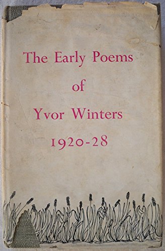 THE EARLY POEMS OF YVOR WILLIAMS by Yvor Winters | Goodreads