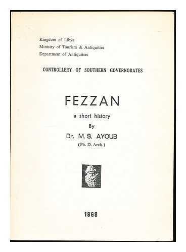 Fezzan a Short History : Controllery of Southern Governorates by ...