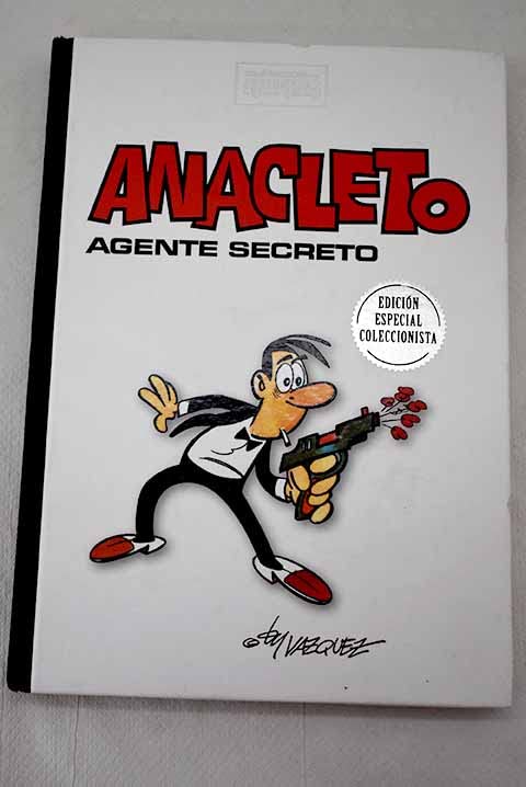 Anacleto, agente secreto by Manuel Vázquez | Goodreads