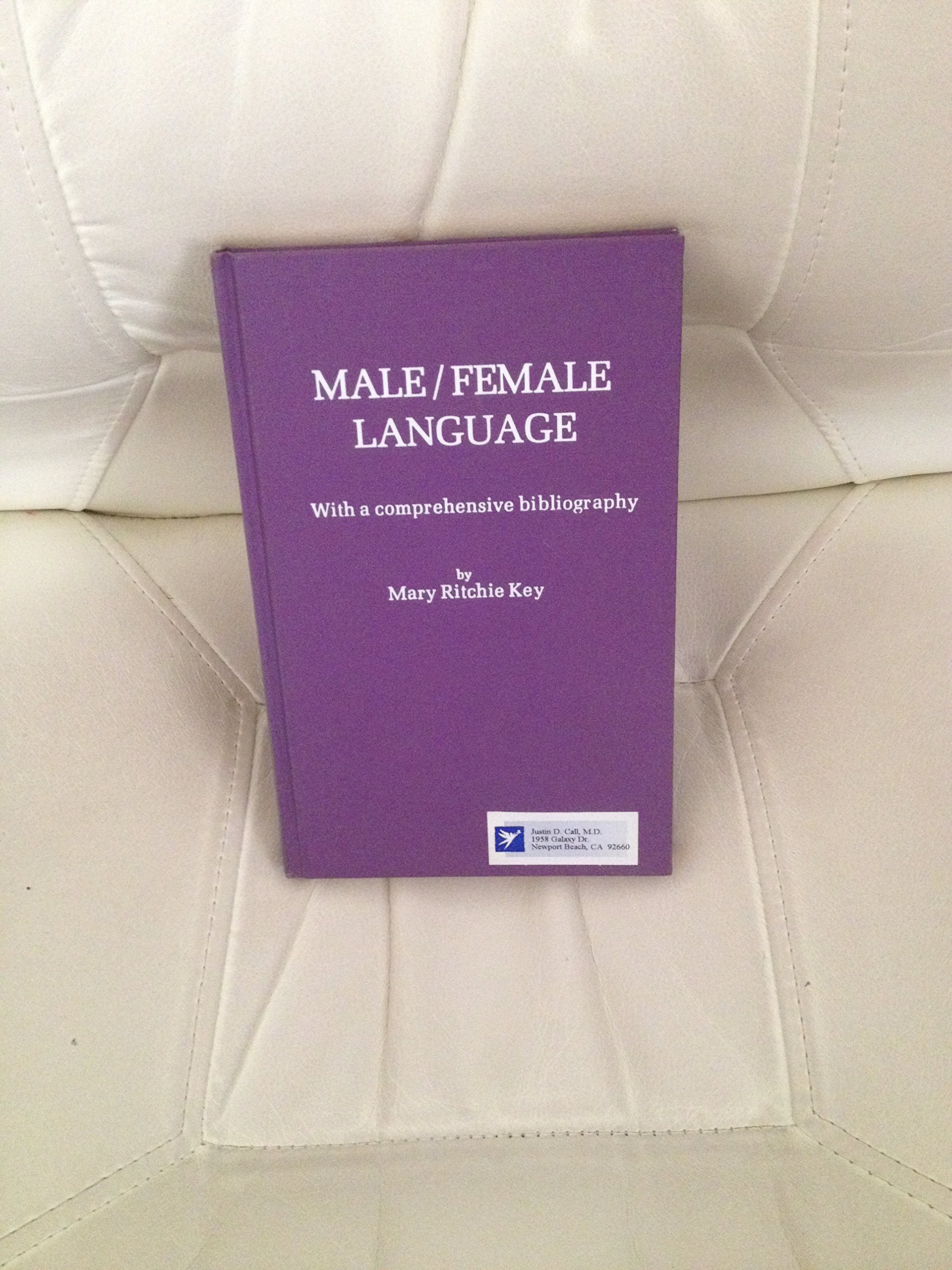Male/Female Language: With a Comprehensive Bibliography by Mary Ritchie ...