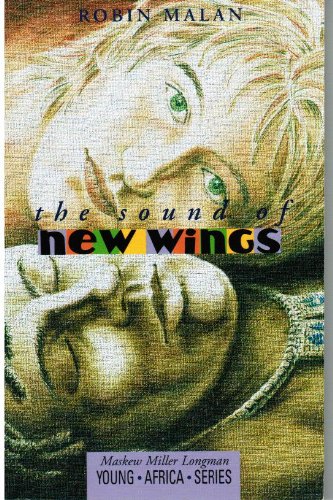The sound of new wings (MASKEW/LITYAS) by Robin Malan | Goodreads