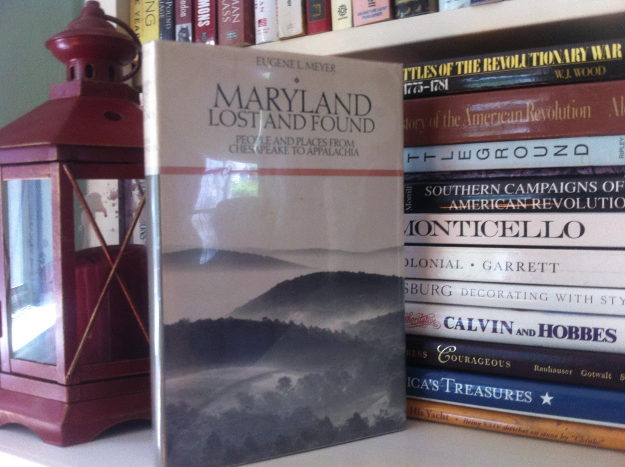 Maryland Lost and Found: People and Places from Chesapeake to ...