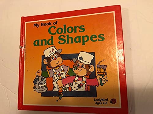 My Book of Colors and Shapes by Ladybird Books | Goodreads