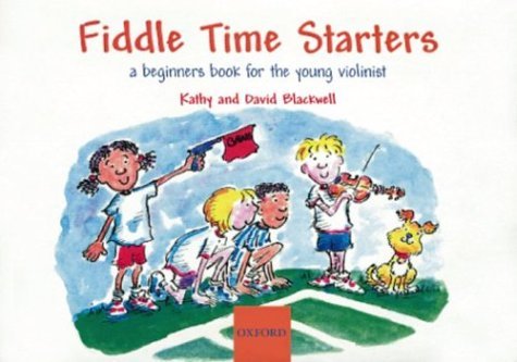 Fiddle Time Starters: A Beginner's Book for the Young Violinist by ...