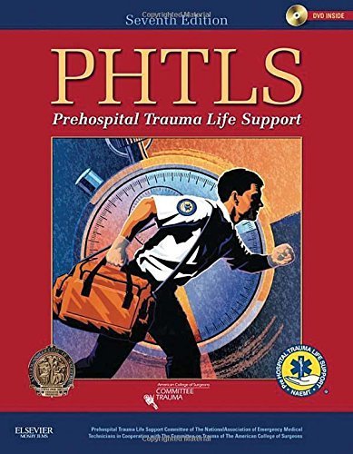 Prehospital Trauma Life Support: PHTLS 7th edition by NAEMT,, American ...