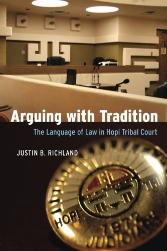 Arguing with Tradition: The Language Of Law In Hopi Tribal Court ...
