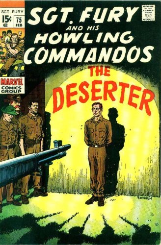 Sgt. Fury and His Howling Commandos #75 "The Deserter" by Gary ...