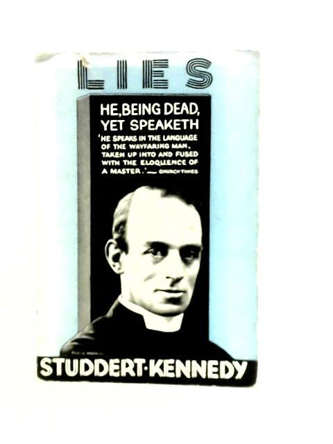 LIES by Studdert Kennedy | Goodreads