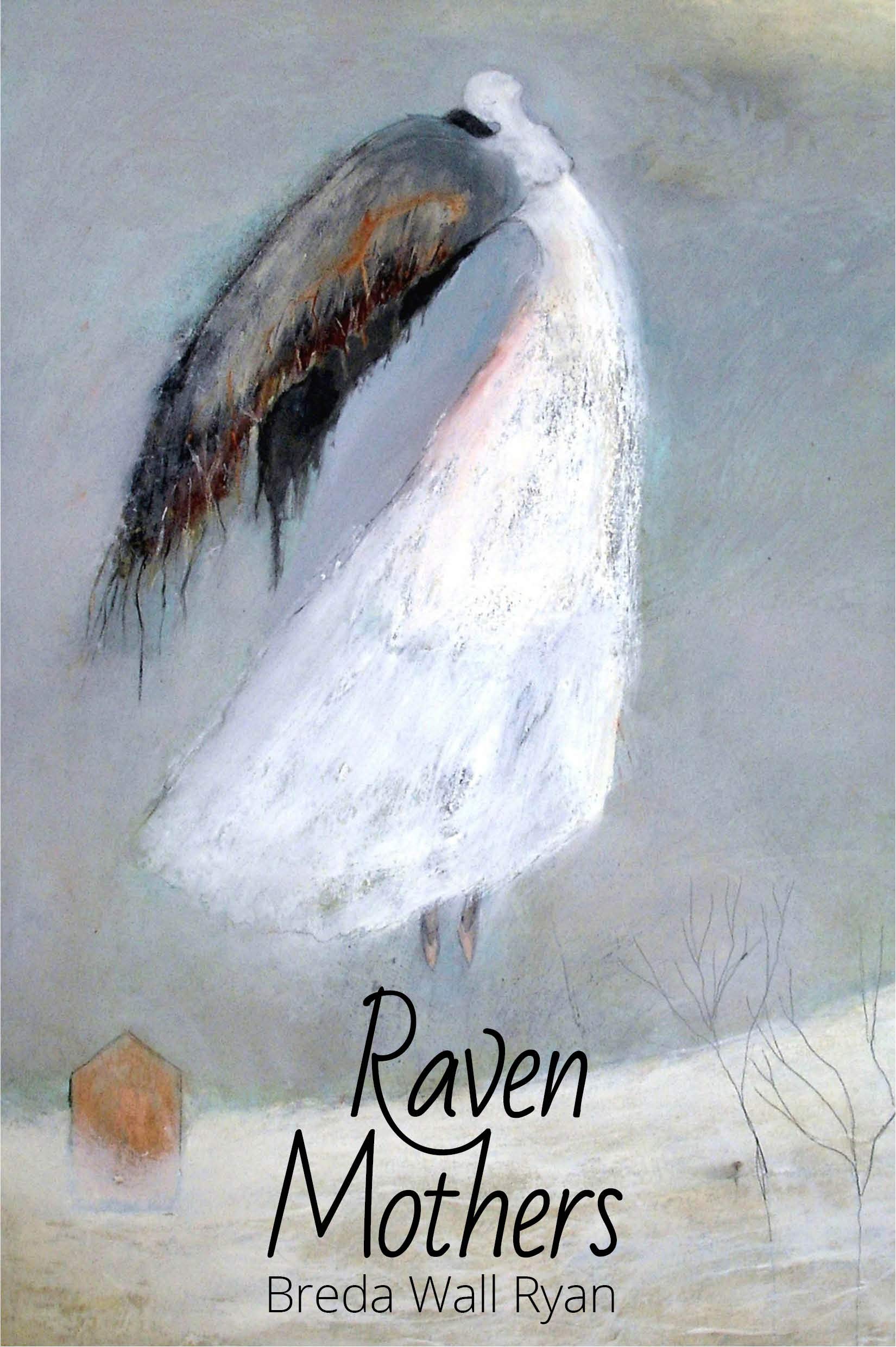 Raven Mothers by Breda Wall Ryan | Goodreads