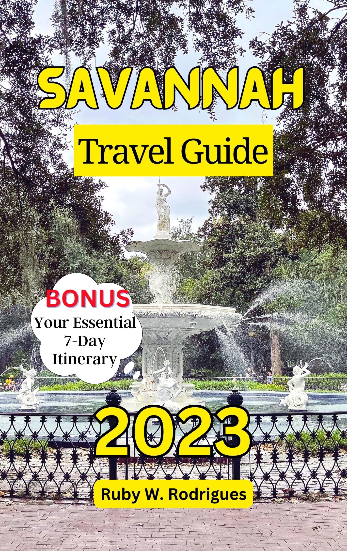 Savannah Travel Guide 2023-2024: Your Complete Pocket Companion to ...