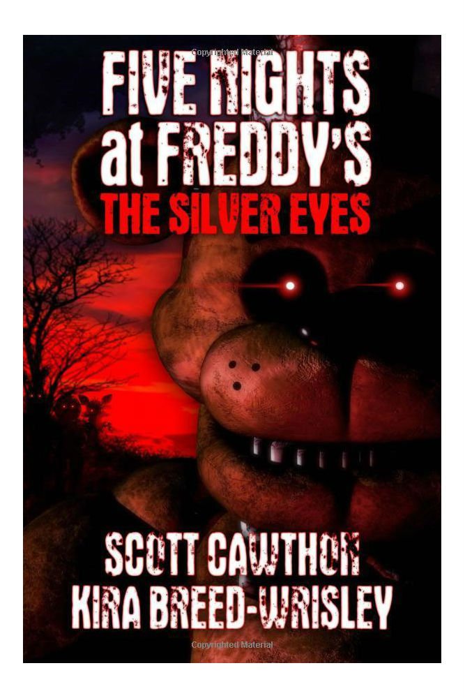 Five Nights at Freddy's: The Silver Eyes by Scott Cawthon by Scott ...