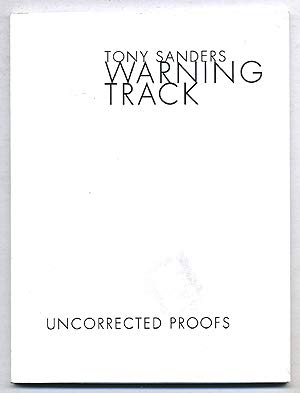 Warning Track by Tony Sanders | Goodreads