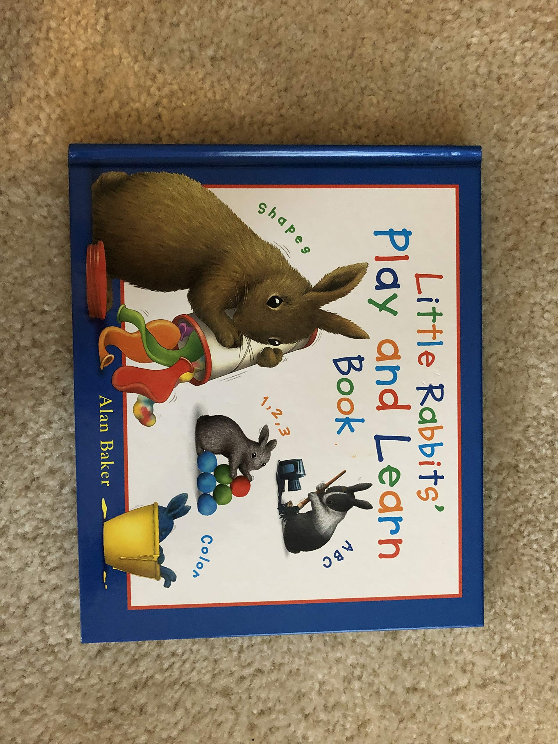 Little Rabbits' Play and Learn Book by Alan Baker | Goodreads