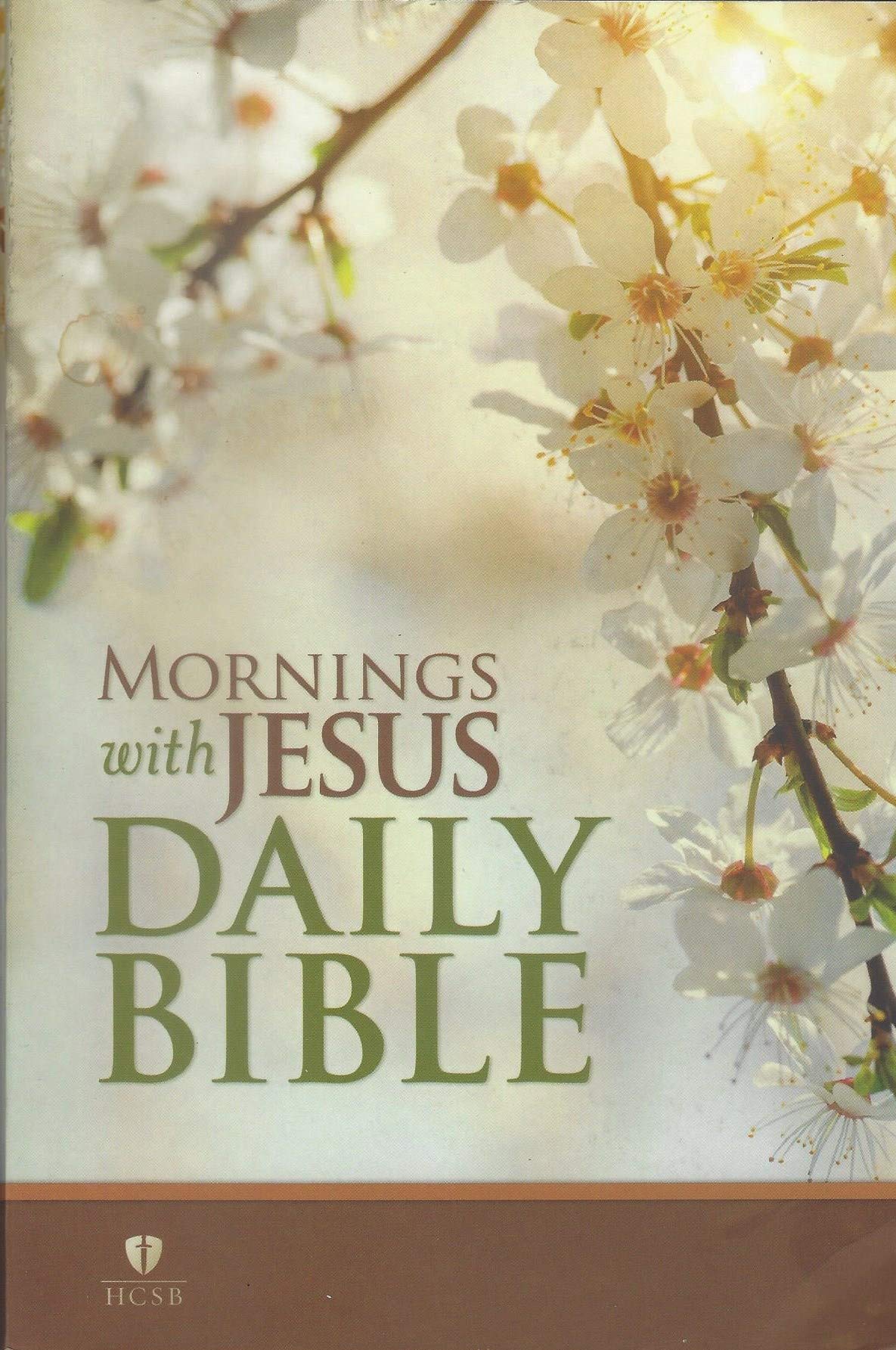 Mornings with Jesus Daily Bible by HCSB | Goodreads